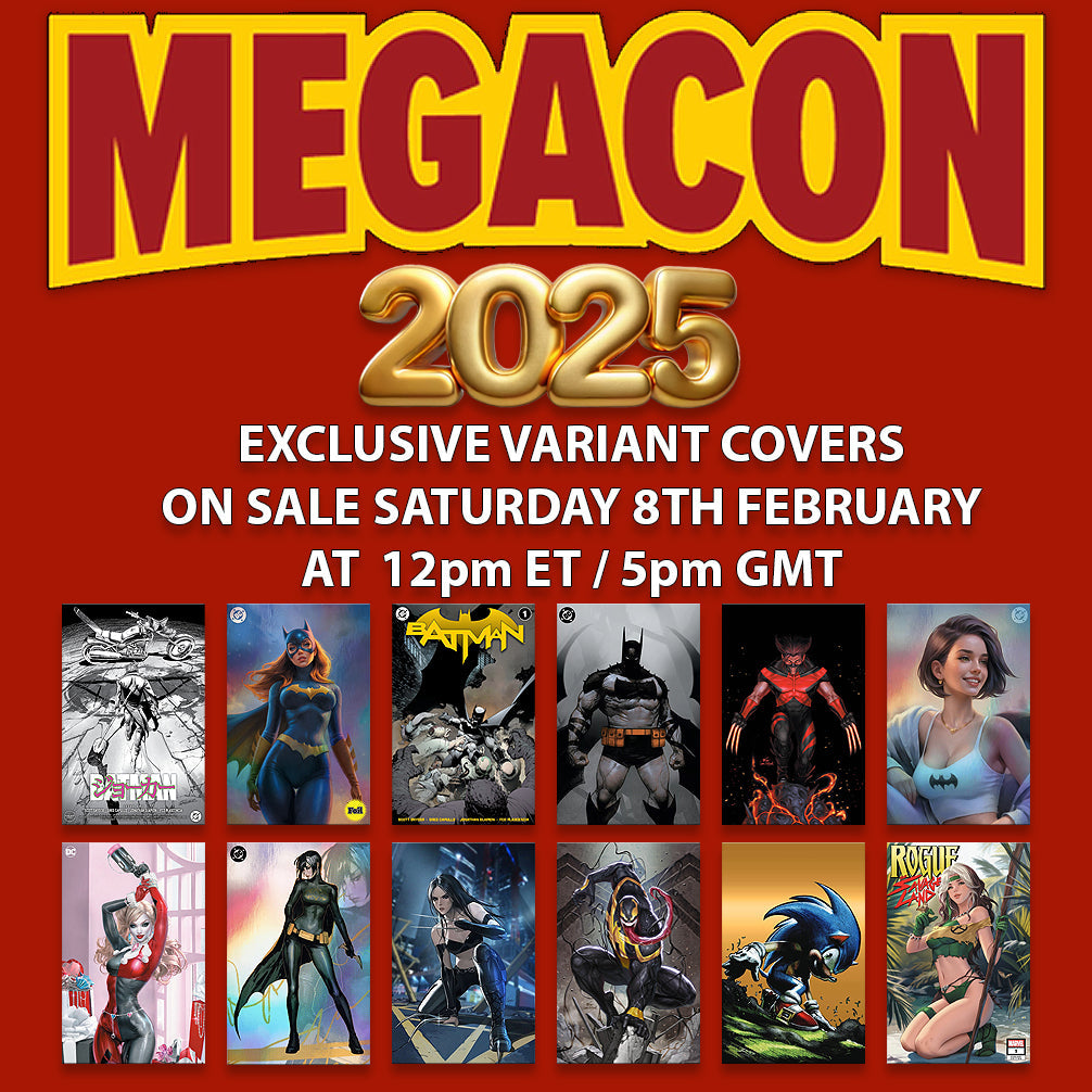 🔥 MEGACON 2025 EXCLUSIVE VARIANTS ARE COMING!| 7 Ate 9 Comics