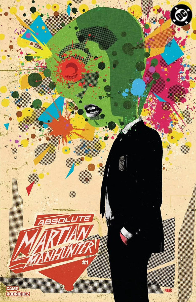 ABSOLUTE MARTIAN MANHUNTER #1 – JORGE FORNÉS VARIANT - LIMITED TO ONLY ...